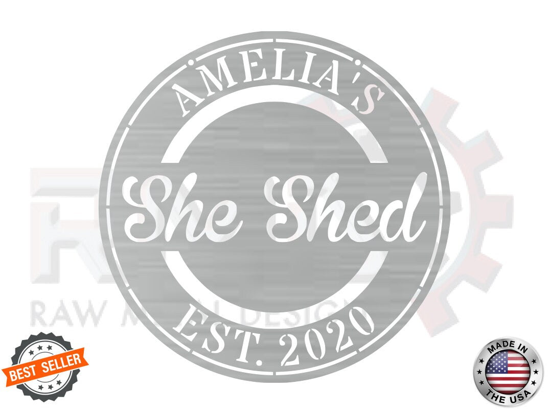 Personalized Round She Shed Sign – Raw Metal Designs